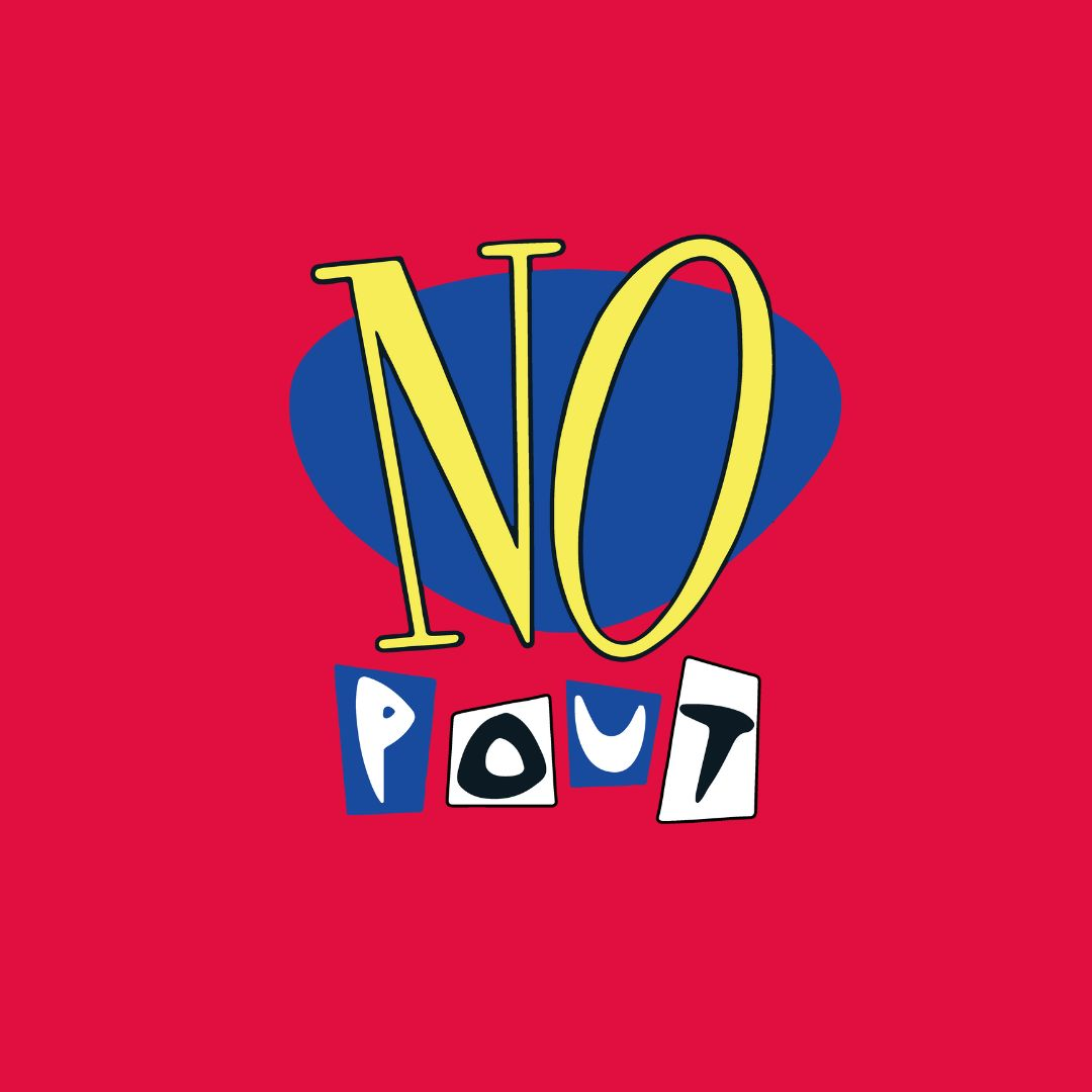 No Pout – Little Groupies